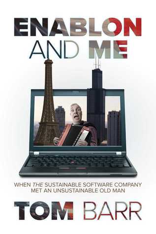 Enablon and Me: When the Sustainable Software Company Met an ...