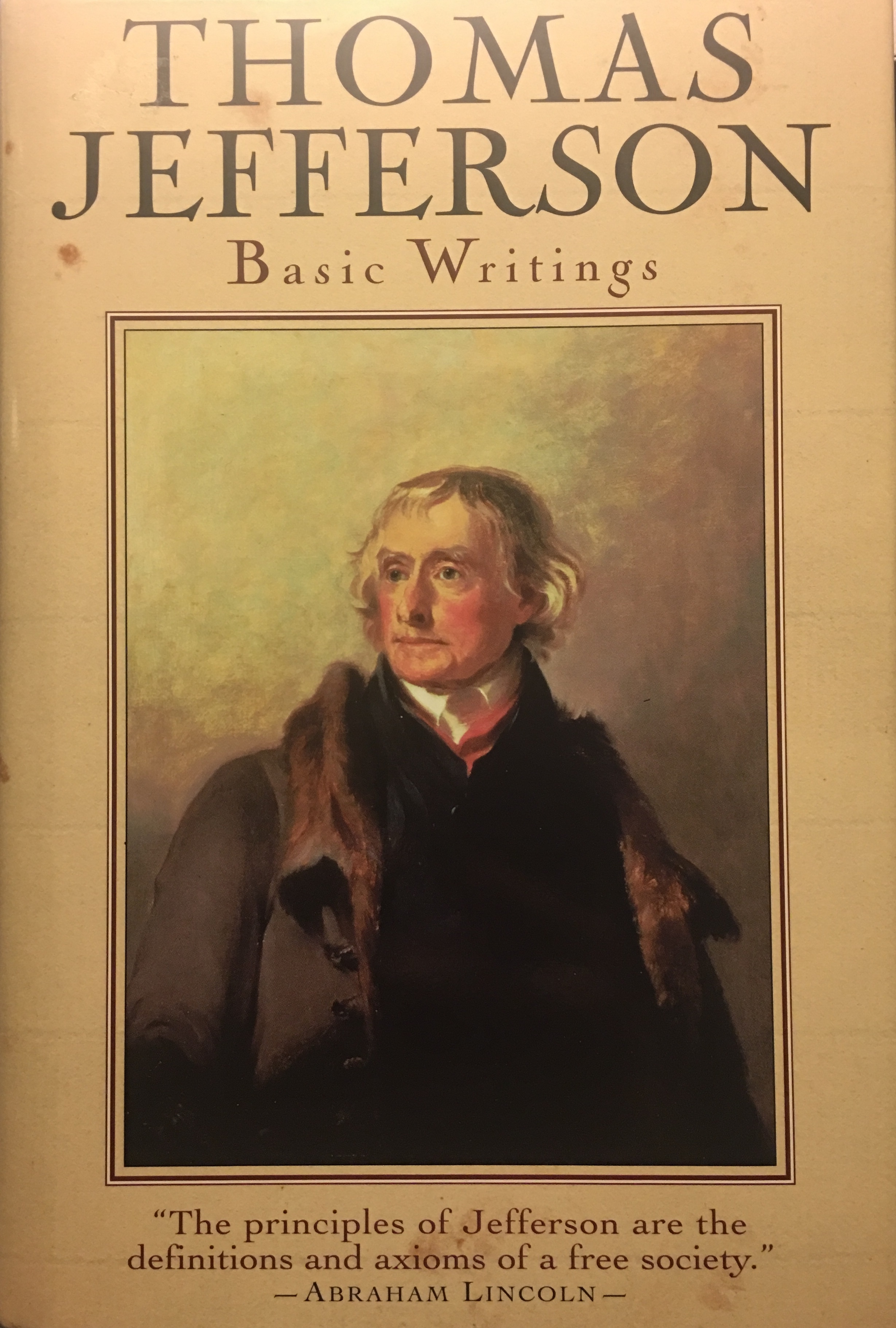 Thomas Jefferson: Basic Writings by Thomas Jefferson | Goodreads