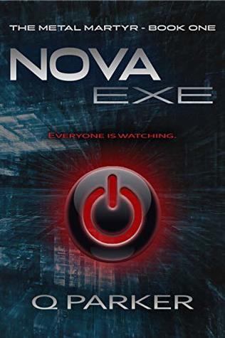 Nova EXE: A Psychological Thriller with Sci-fi Twist by Q Parker ...