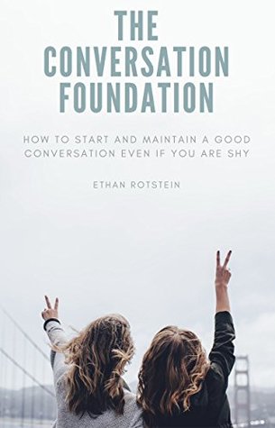 The Conversation Foundation: How to Start and Maintain a Good ...