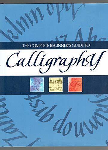 The Complete Beginner's Guide to Calligraphy by Mary Noble | Goodreads