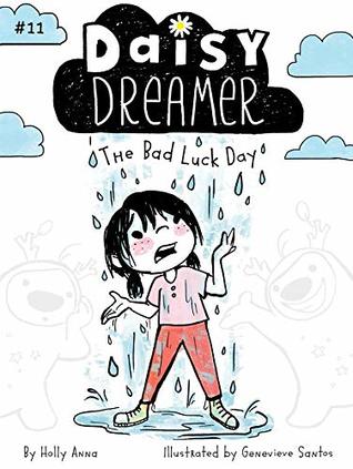 The Bad Luck Day (Daisy Dreamer Book 11) by Holly Anna | Goodreads
