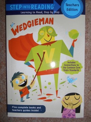Wedgieman - Step Into Reading Teacher's Edition by Dana Meachen Rau | Goodreads