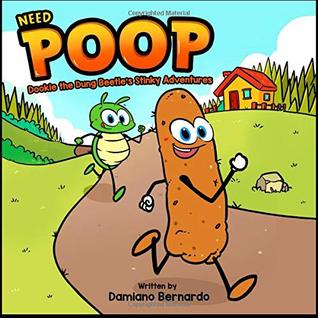 Need Poop by Damiano Bernardo | Goodreads