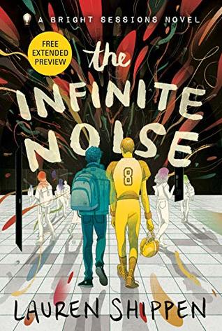 The Infinite Noise Sneak Peek by Lauren Shippen | Goodreads
