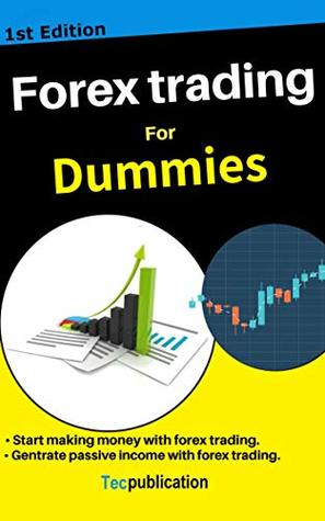 Forex Trading For Dummies by Shekhar Mishra | Goodreads