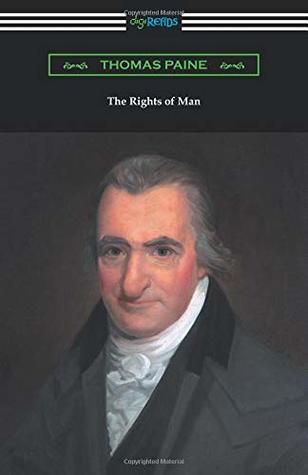 The Rights of Man by Thomas Paine | Goodreads