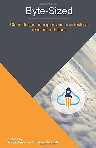 Byte-Sized Cloud design principles and architectural recommendations ...