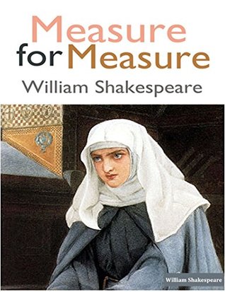 Measure for Measure (Annotated): A Play by William Shakespeare by ...