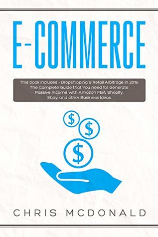 E-commerce: This book includes - Dropshipping & Retail Arbitrage in ...