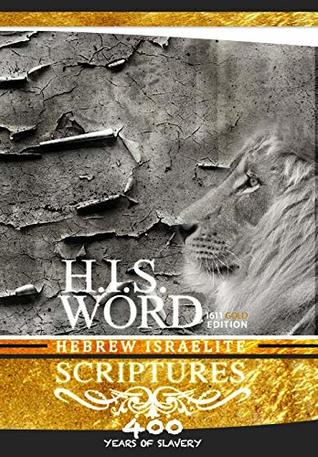 Hebrew Israelite Scriptures: 400 Years of Slavery - Gold Edition by ...