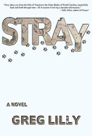 Stray by Greg Lilly | Goodreads
