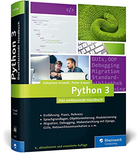 Python 3: Das umfassende Handbuch: Sprachgrundlagen, Objektorientierung ...