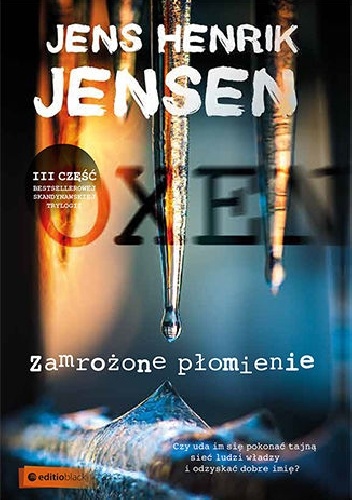 Zamrożone płomienie (Niels Oxen, #3) by Jens Henrik Jensen | Goodreads