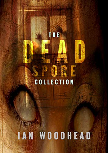 The Dead Spore Collection by Ian Woodhead | Goodreads