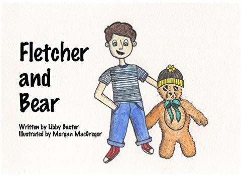 Fletcher and Bear by Libby Baxter | Goodreads