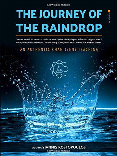 The Journey of the Raindrop: An Authentic Zen Book by Yiannis ...