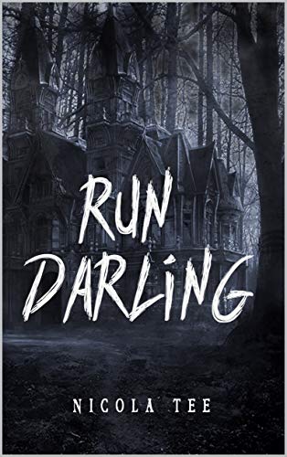 Run, Darling by Nicola Tee | Goodreads