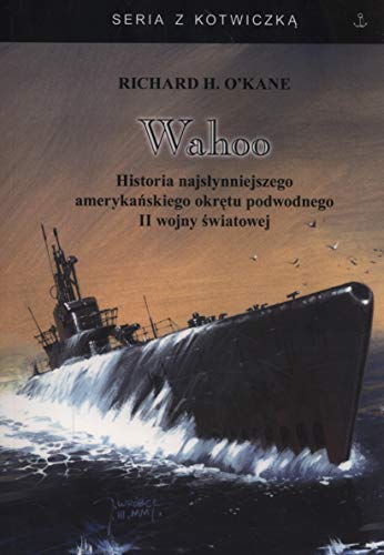 Wahoo by O\'Kane Richard H. | Goodreads