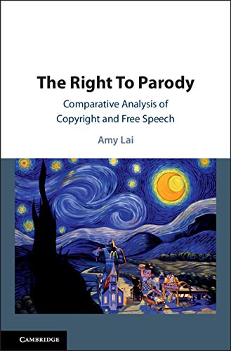 The Right To Parody: Comparative Analysis of Copyright and Free Speech ...