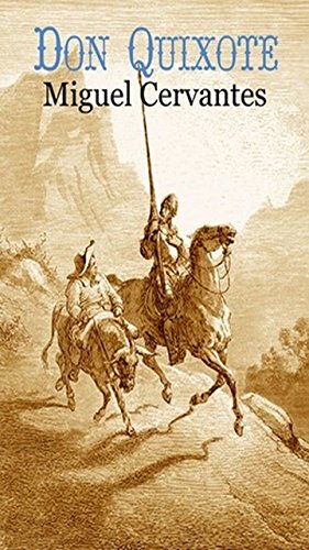 Don Quixote: (Annotated) by Miguel de Cervantes Saavedra | Goodreads