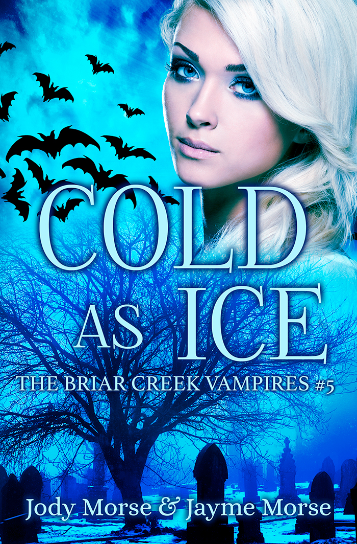 Cold as Ice (The Briar Creek Vampires, #5) by Jayme Morse | Goodreads