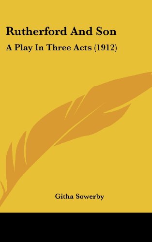 Rutherford and Son by Githa Sowerby | Goodreads