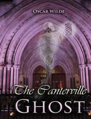 The Canterville Ghost (Annotated) by Oscar Wilde | Goodreads