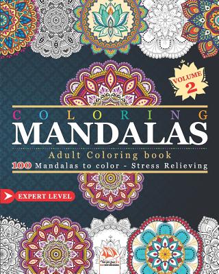 Coloring MANDALAS: Adult coloring book - 100 Mandalas to color - Stress ...
