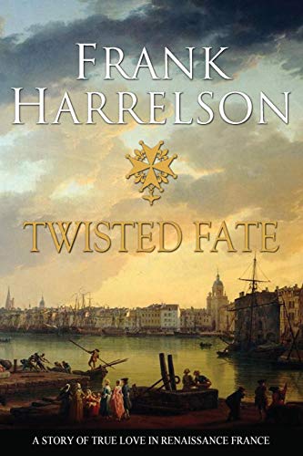 Twisted Fate by Frank Harrelson | Goodreads