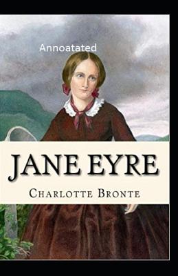Jane Eyre Annotated by Charlotte Brontë | Goodreads