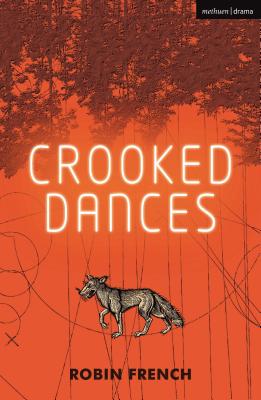 Crooked Dances by Robin French | Goodreads