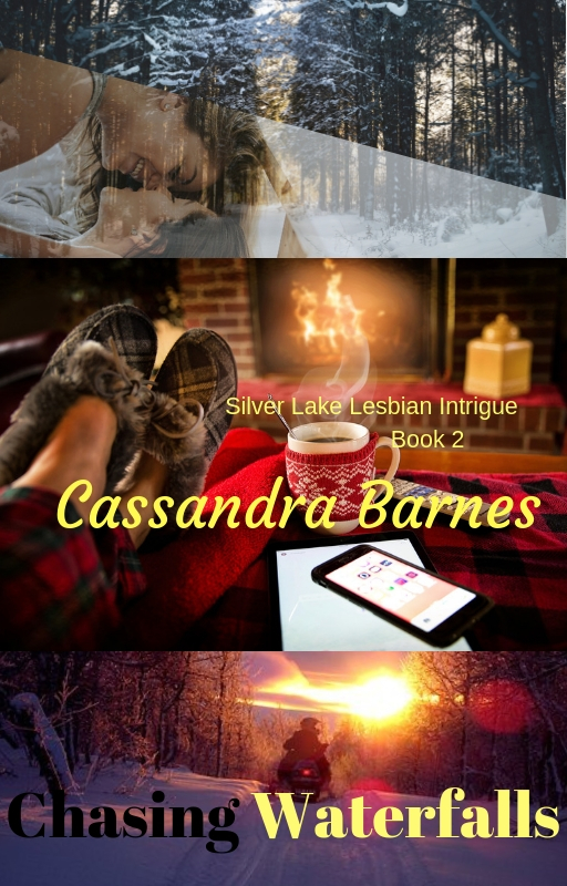 Chasing Waterfalls (Silver Lake #2) by Cassandra Barnes | Goodreads