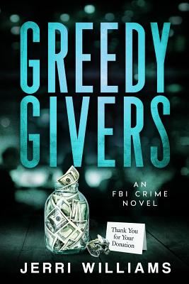 Greedy Givers by Jerri Williams | Goodreads