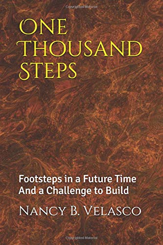 One Thousand Steps: Footsteps in a Future Time and a Challenge to Build ...
