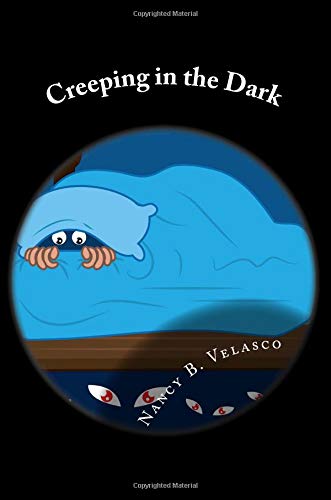 Creeping in the Dark (The Home Collection) by Nancy B. Velasco | Goodreads