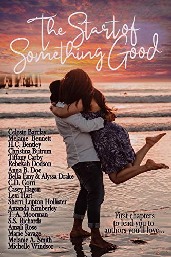 The Start of Something Good by H.C. Bentley | Goodreads