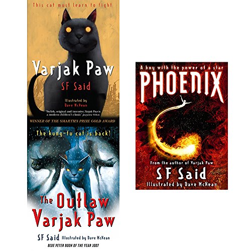 Sf said outlaw varjak paw,phoenix 3 books collection set by S.F. Said ...