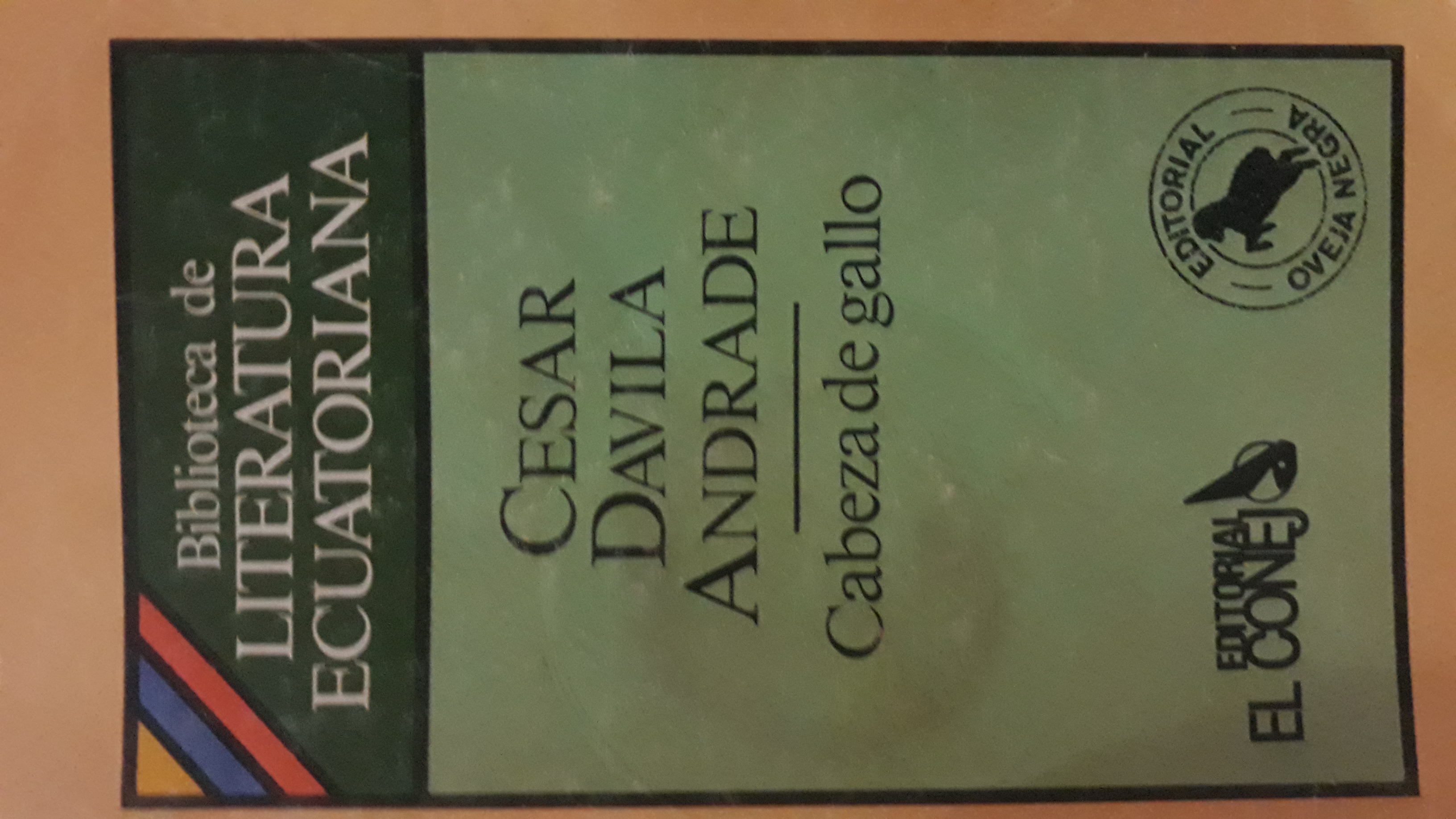 Cabeza de gallo by César Dávila Andrade | Goodreads