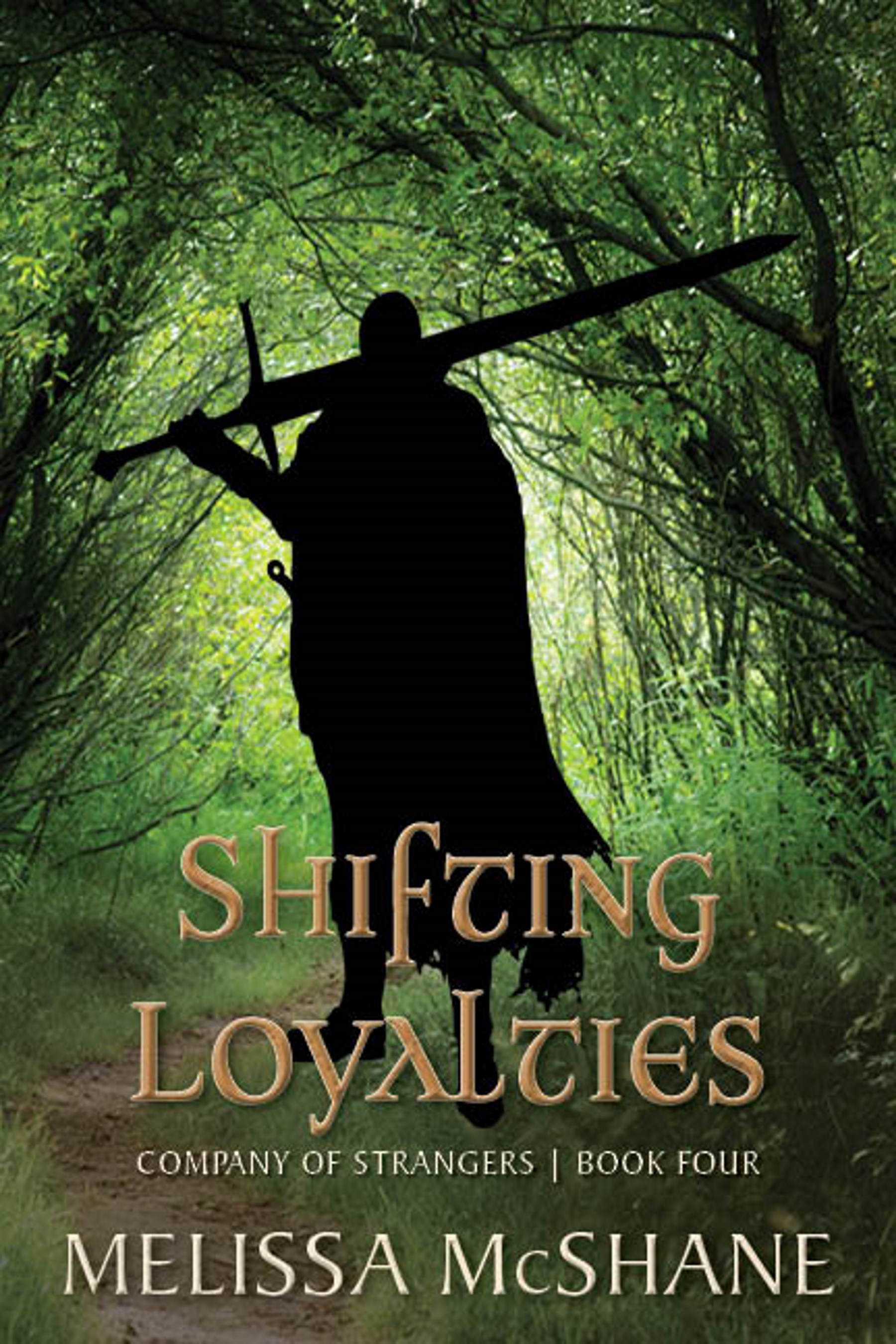 Shifting Loyalties (Company of Strangers, #4) by Melissa McShane ...