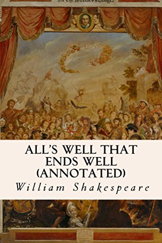 All's Well That Ends Well (annotated) by William Shakespeare | Goodreads