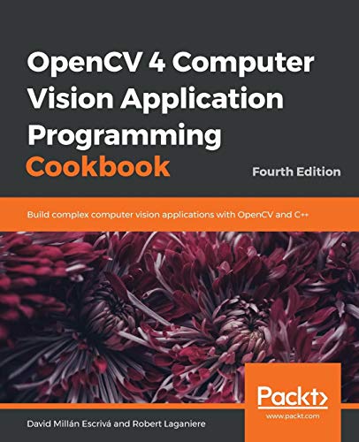 Opencv 4 Computer Vision Application Programming Cookbook Build Complex Computer Vision 2932