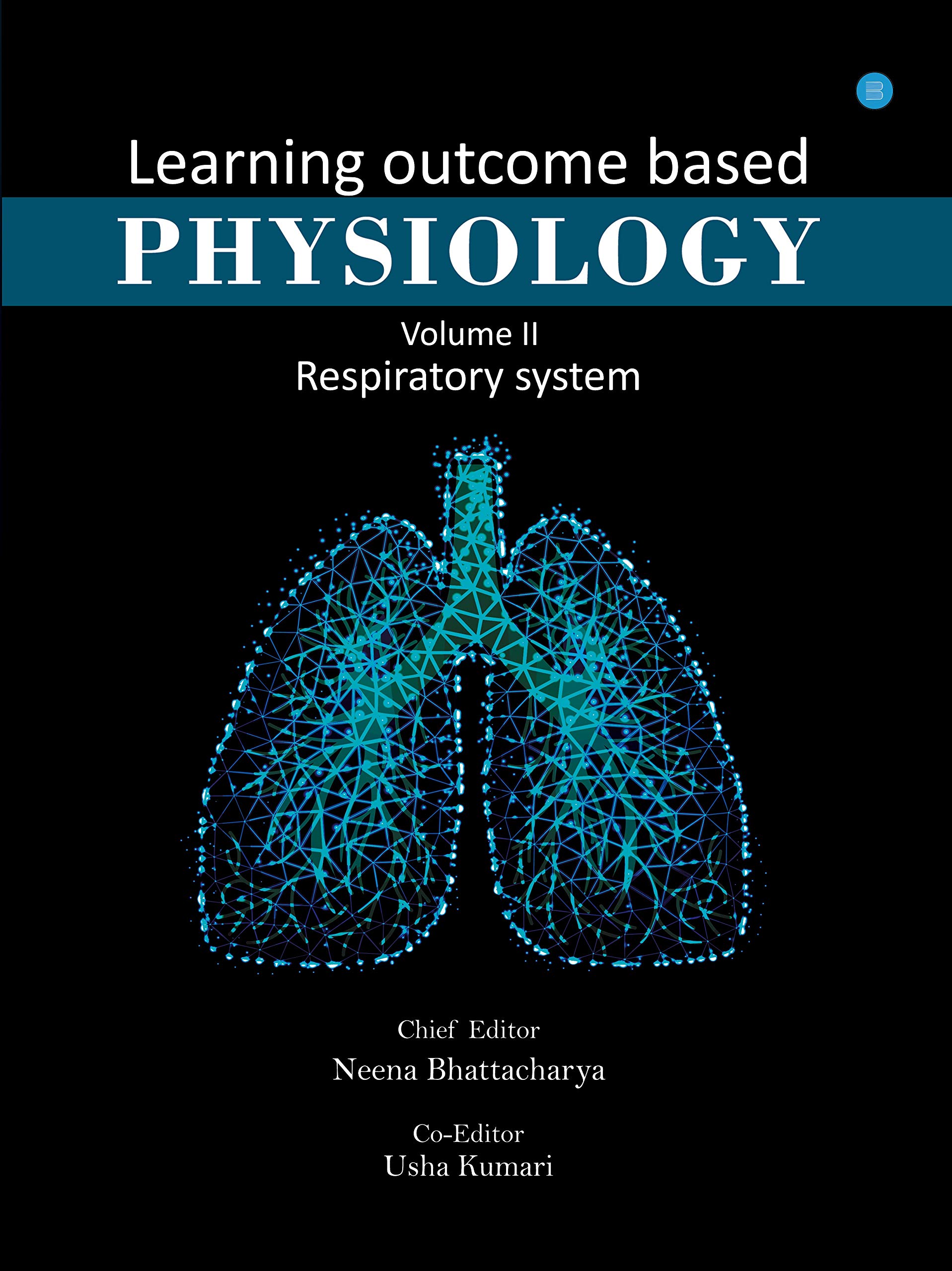 Learning Outcome Based Physiology, Volume II Respiratory System by ...