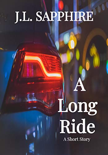 A Long Ride by J.L. Sapphire | Goodreads