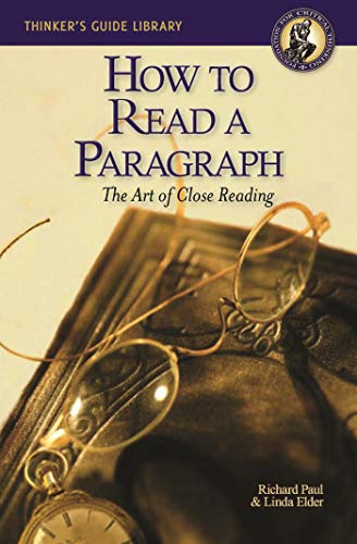 How to Read a Paragraph: The Art of Close Reading by Richard Paul ...