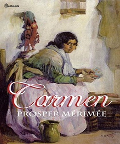 Carmen (ANNOTATED by Prosper Mérimée | Goodreads