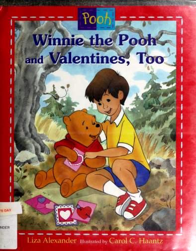 Winnie the Pooh and Valentines, Too by Liza Alexander | Goodreads