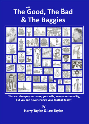 The Good, The Bad & The Baggies by Harry Taylor | Goodreads