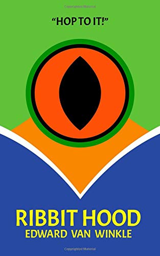 Ribbit Hood by Edward Van Winkle | Goodreads