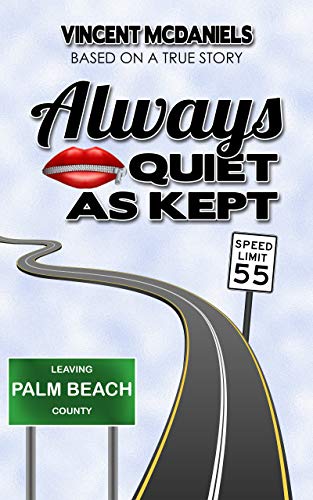 Always Quiet As Kept by Vincent McDaniels | Goodreads